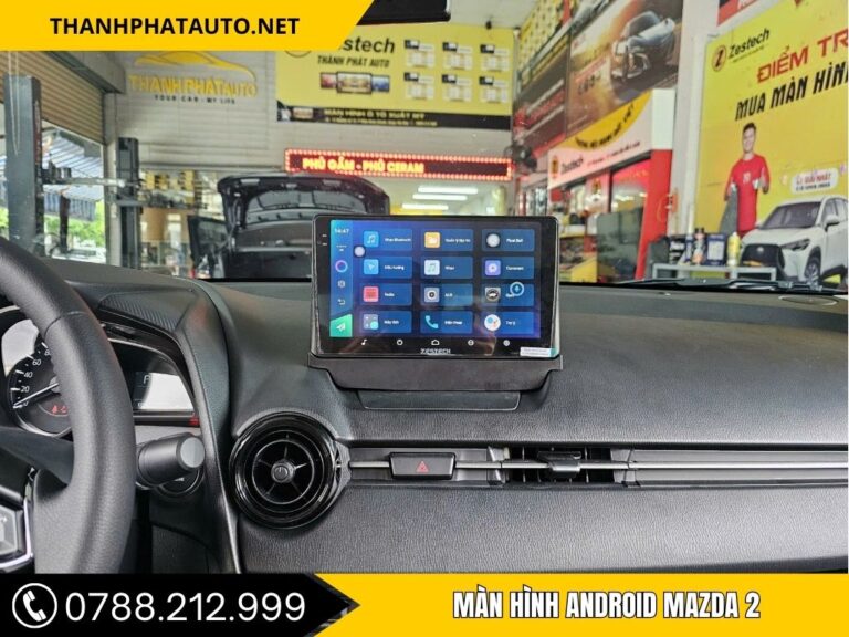 Lắp Màn Hình Android Cho Xe Mazda 2 Giá Tốt, Chính Hãng